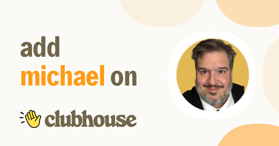 Michael Abrams - Clubhouse