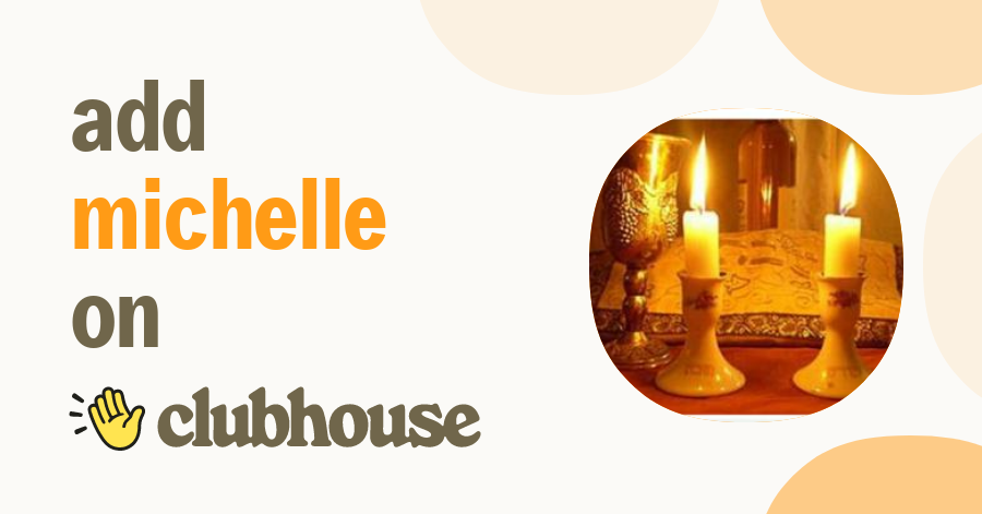 Michelle J - Clubhouse