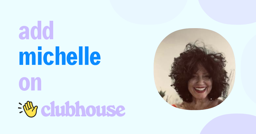 Michelle Mor - Clubhouse