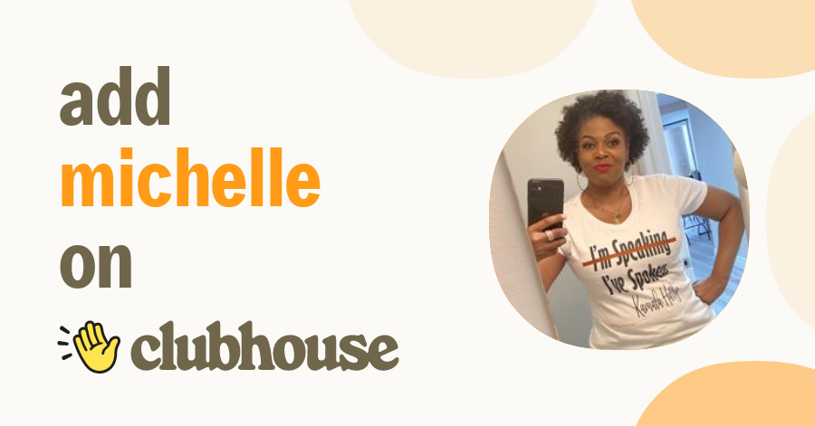 Michelle Y. Talbert - Clubhouse