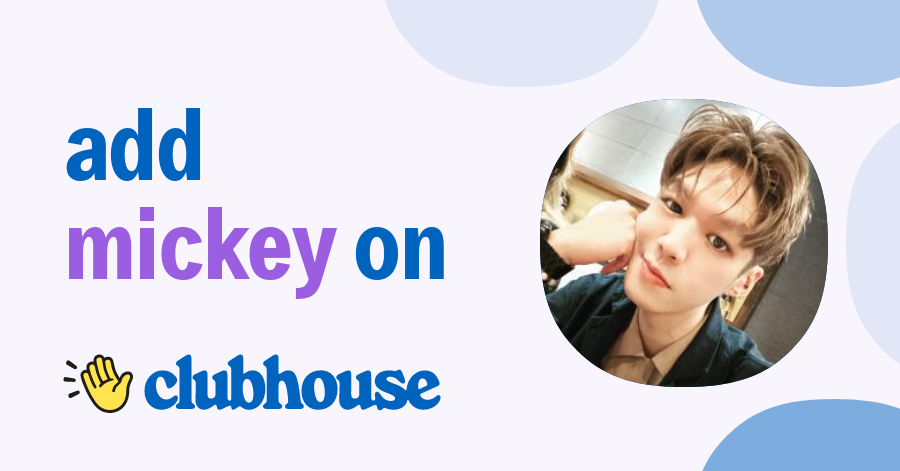 Mickey Chu - Clubhouse