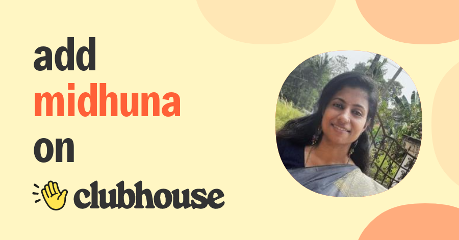 Midhuna Krishna - Clubhouse