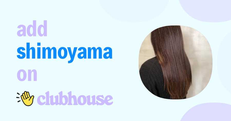 Shimoyama Midori - Clubhouse