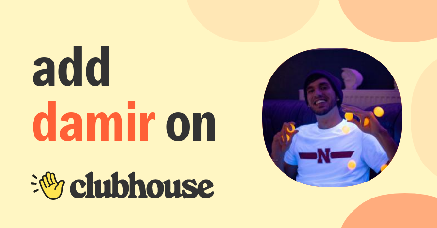 Damir - Clubhouse