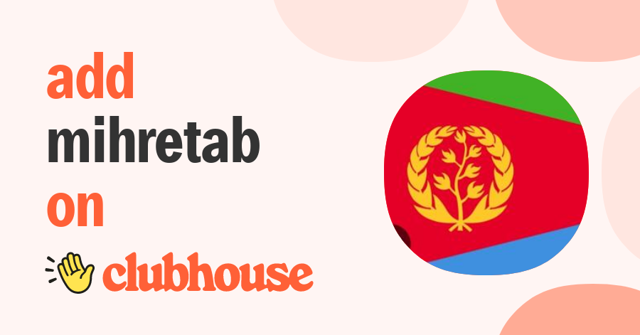 Mihretab Tsegay - Clubhouse