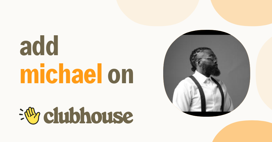 Michael Nelms - Clubhouse