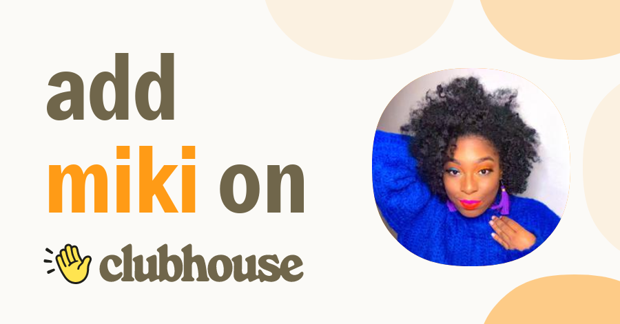 Miki - Clubhouse