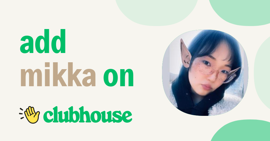 Mikka - Clubhouse