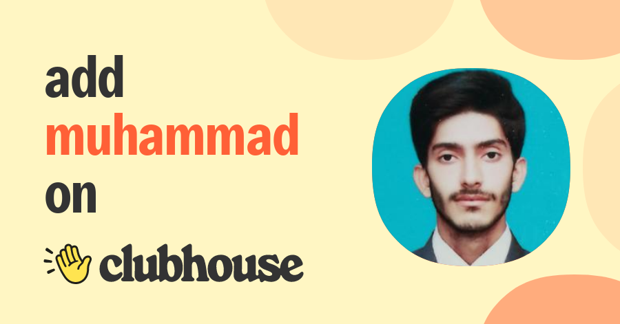 Muhammad Saad Bin Malik - Clubhouse
