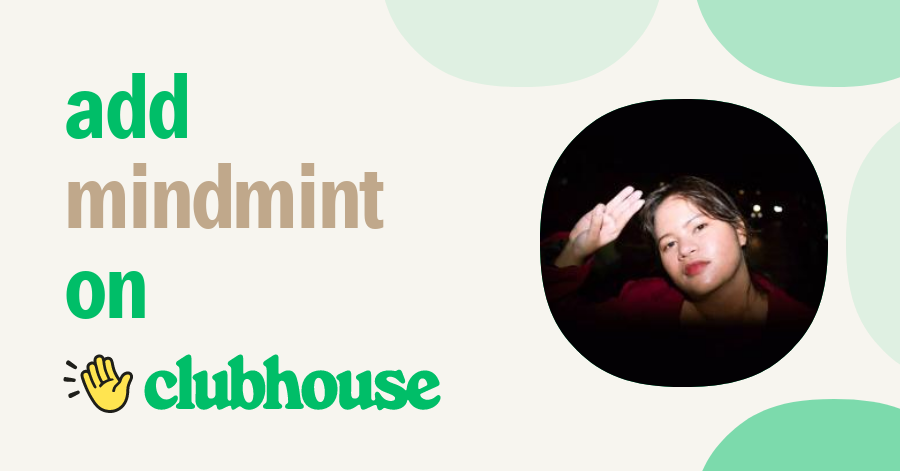 Mindmint Sugreeya - Clubhouse