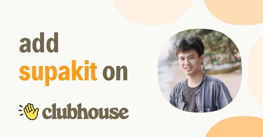 Supakit Kuna - Clubhouse
