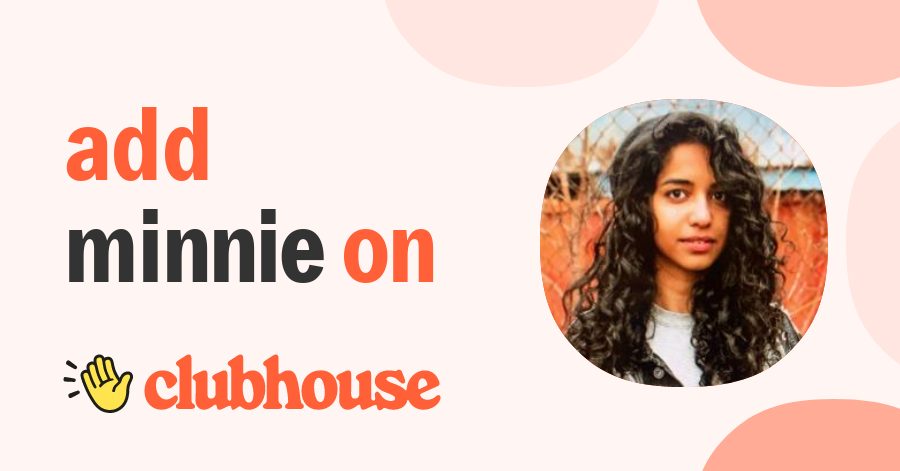 Minnie Rela - Clubhouse