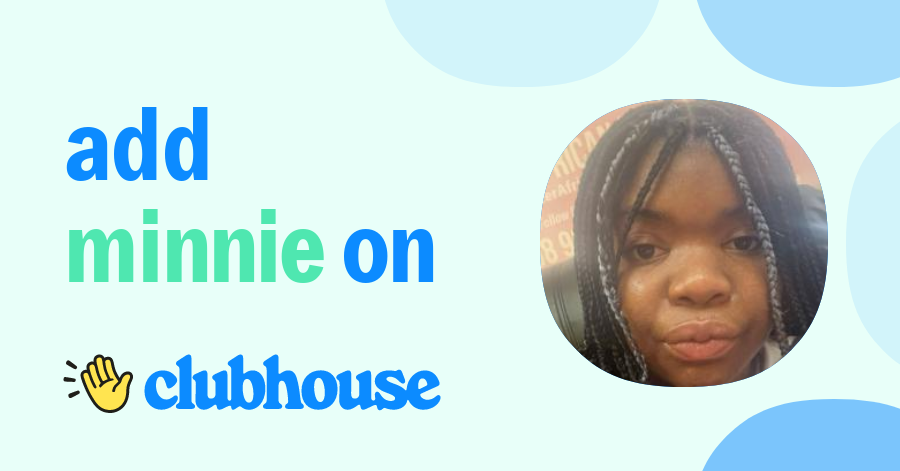 Minnie Young - Clubhouse