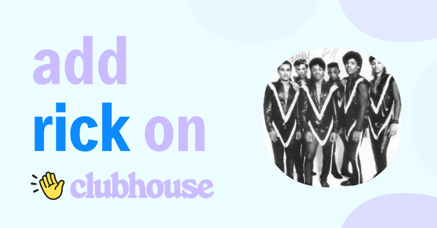 Rick From Mint Condition - Clubhouse