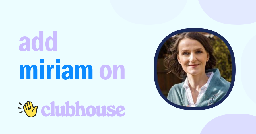 Miriam Paradova - Clubhouse