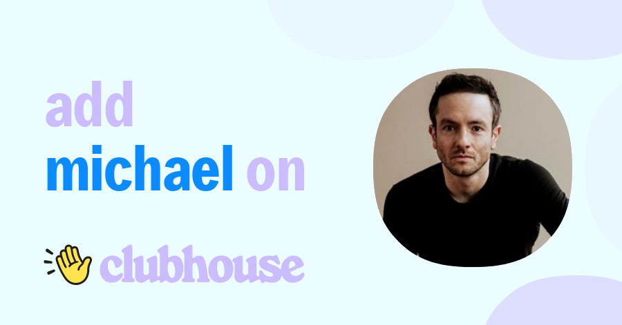 Michael Israel - Clubhouse