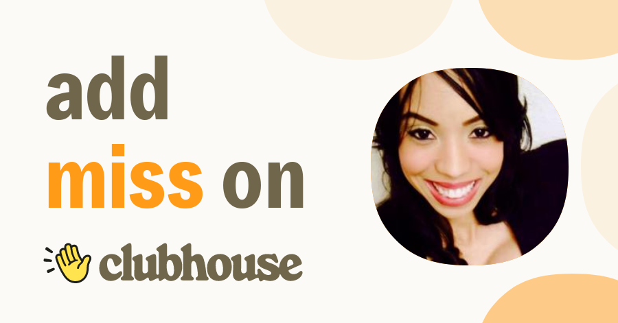 Miss Missy - Clubhouse