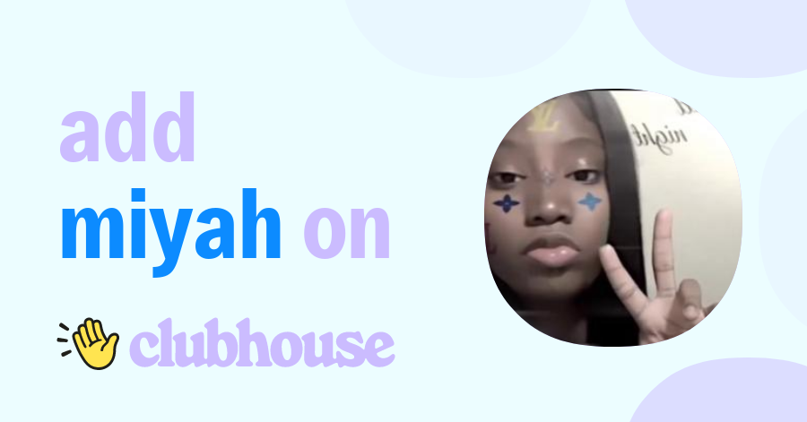 Miyah Banks - Clubhouse