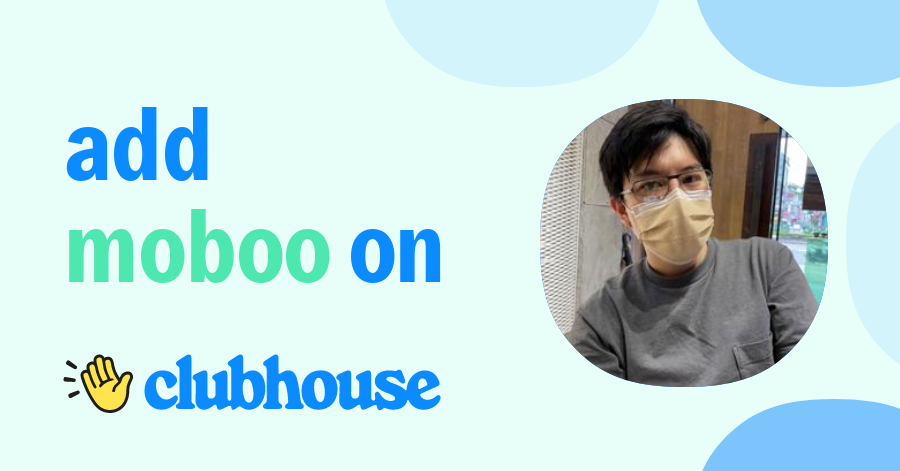Moboo - Clubhouse