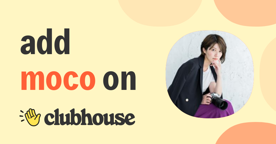 moco - Clubhouse