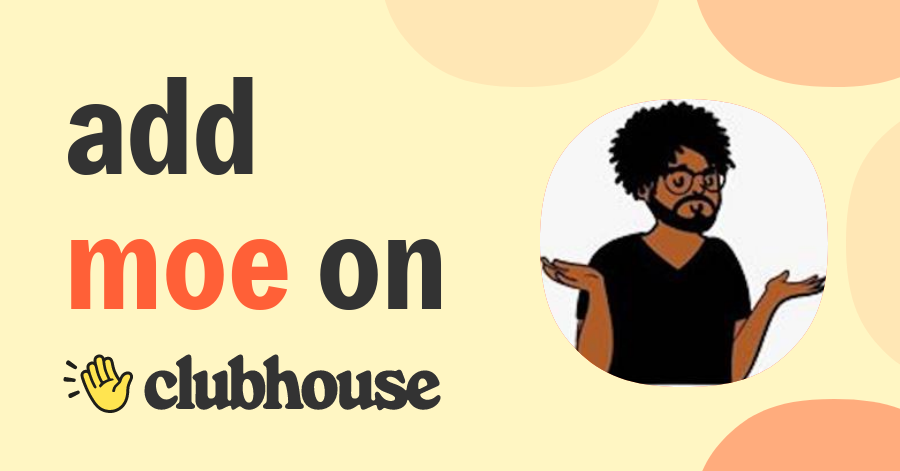 Moe Man - Clubhouse