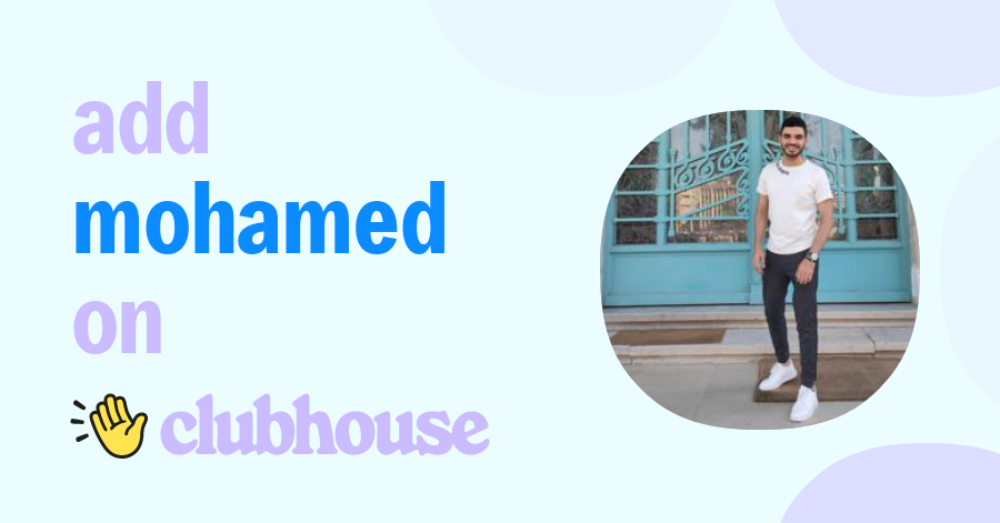 Mohamed Yassin - Clubhouse