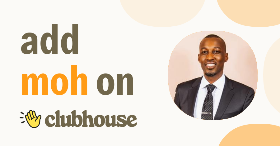 Moh Bility - Clubhouse