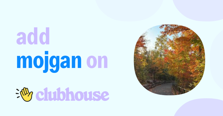 Mojgan Dehghani - Clubhouse