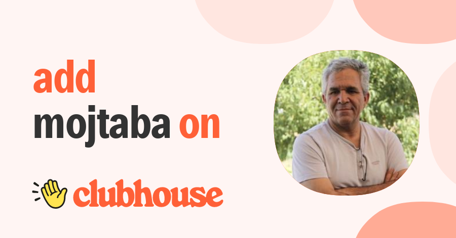 Mojtaba Mohammadi - Clubhouse