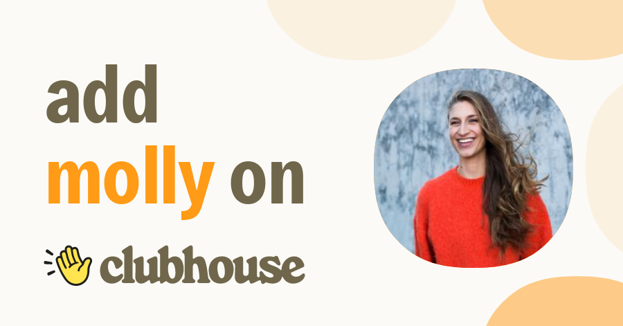 Molly DeWolf Swenson 💃🏼 - Clubhouse