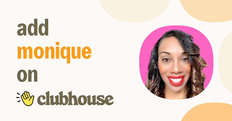 Monique Wilsondebriano - Clubhouse