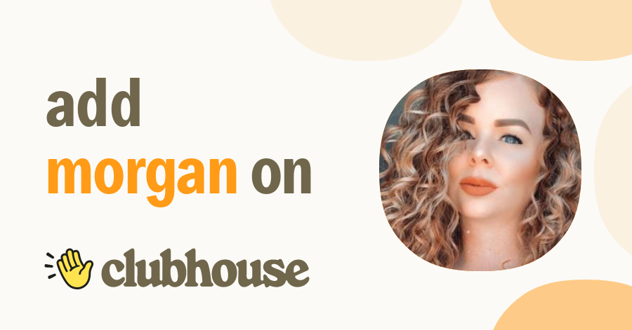 Morgan McKnight - Clubhouse