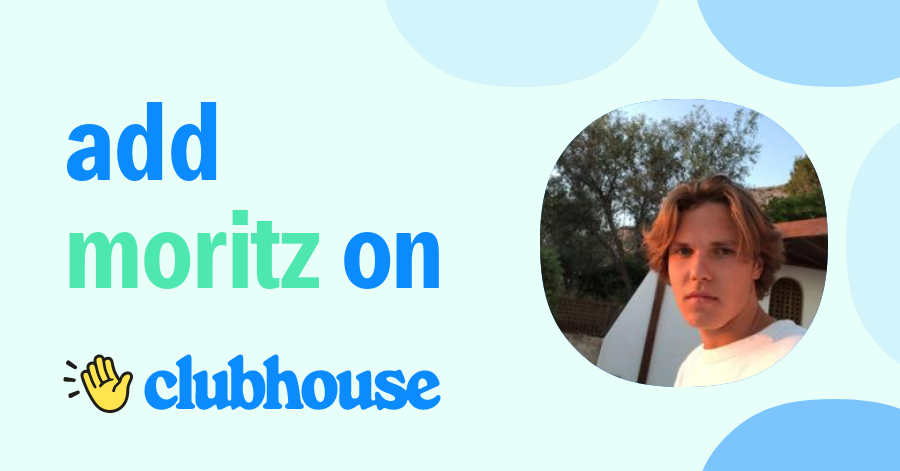 Moritz Schmidt - Clubhouse