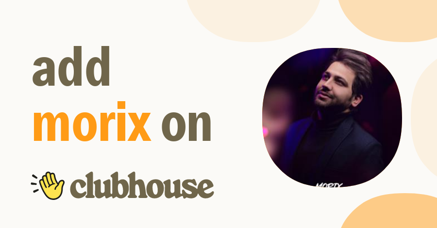 Morix music - Clubhouse