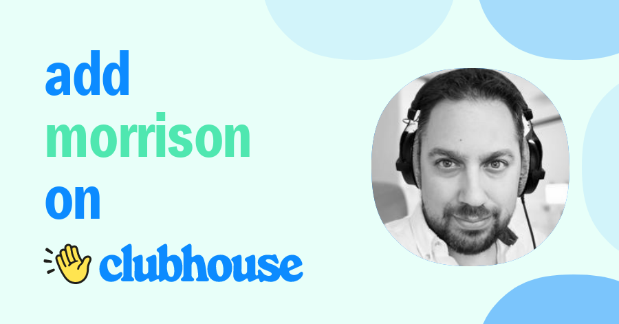 Morrison Ellis - Clubhouse