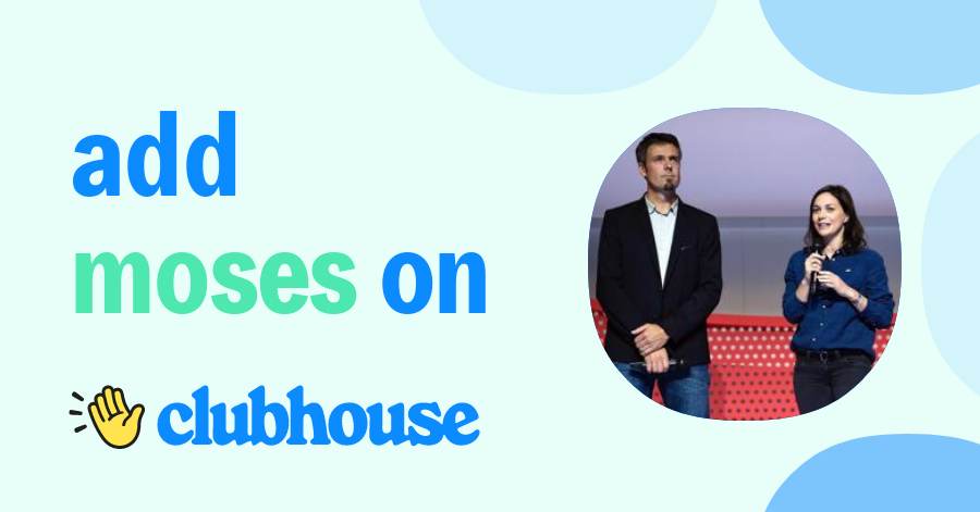 Moses Johnson - Clubhouse