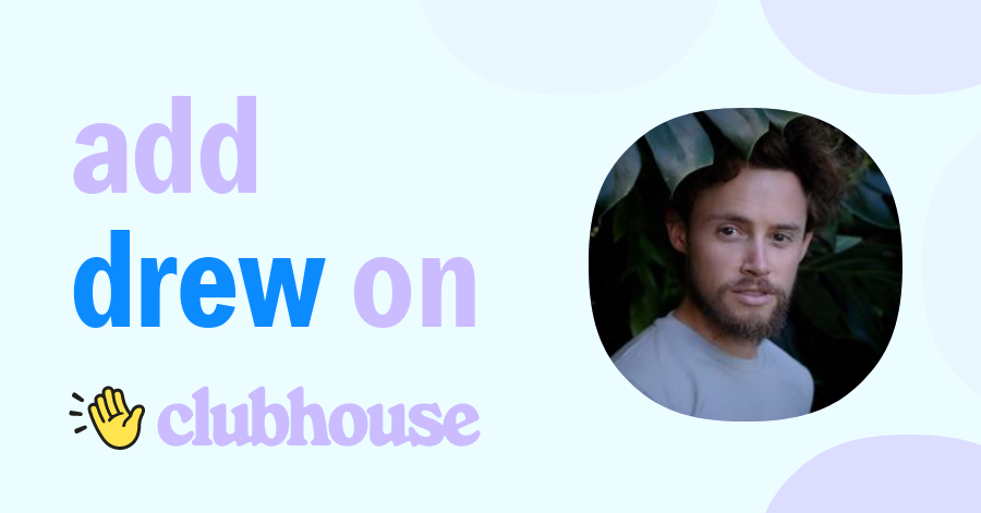 Drew Moxon - Clubhouse
