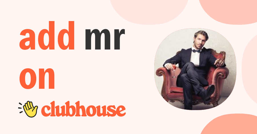 Mr Friend - Clubhouse