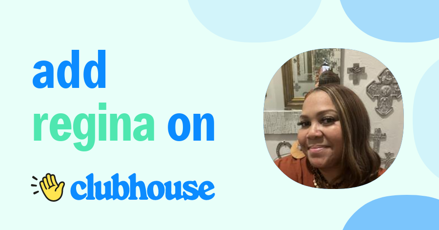 Regina Hester - Clubhouse