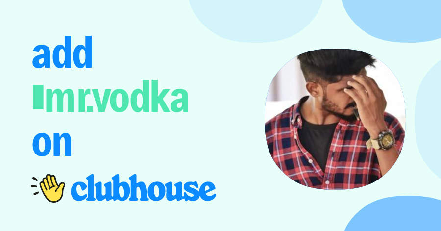 ༆MR.VODKA ꧂ - Clubhouse
