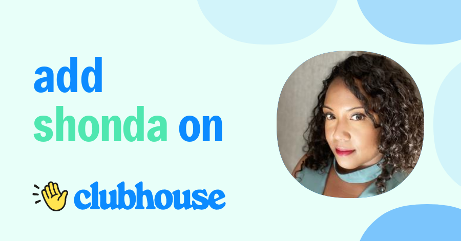 Shonda Singleton-Taylor - Clubhouse