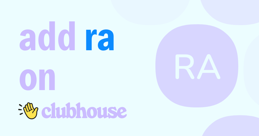 Ra Aa - Clubhouse