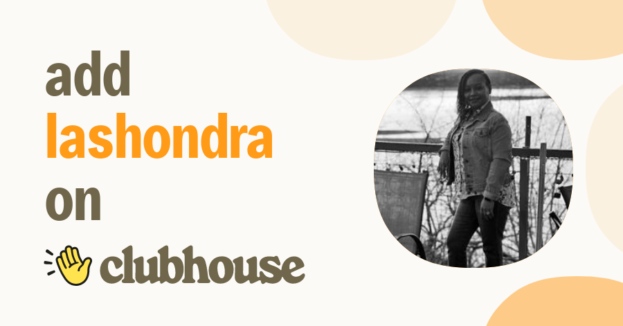 LaShondra Grant - Clubhouse