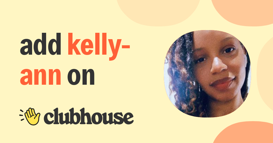 Kelly-Ann - Clubhouse