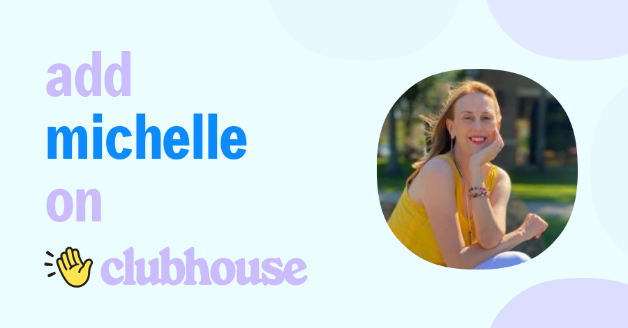 Michelle Wasserman - Clubhouse