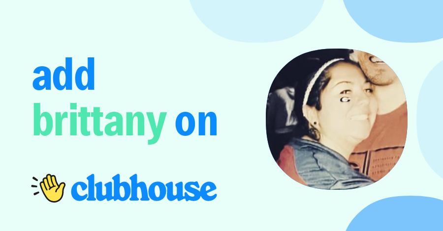 Brittany Nazario Clubhouse
