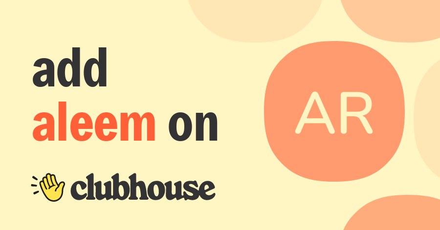 Aleem Riaz - Clubhouse