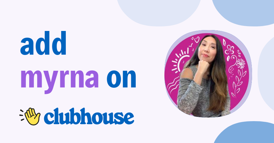 Myrna Gomez - Clubhouse