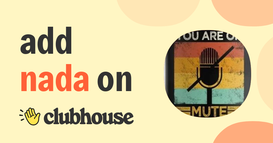 Nada Mansour - Clubhouse
