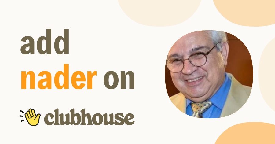 Nader Sadighi - Clubhouse
